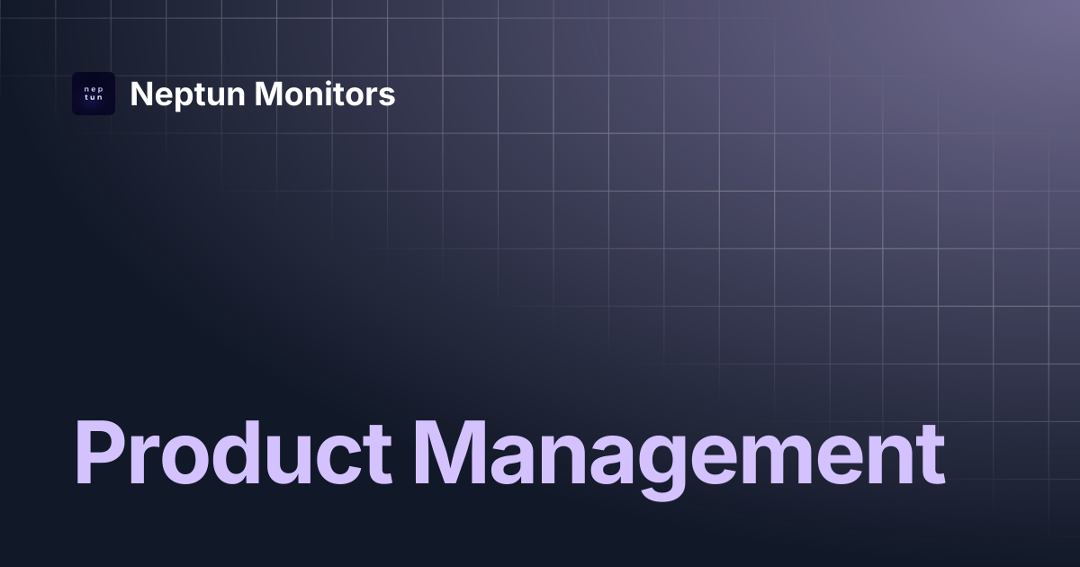 Product Management | Neptun Monitors